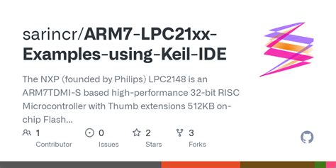 Github Sarincrarm7 Lpc21xx Examples Using Keil Ide The Nxp Founded