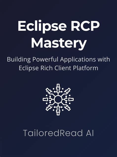 Eclipse Rcp Mastery Book Building Powerful Applications With Eclipse