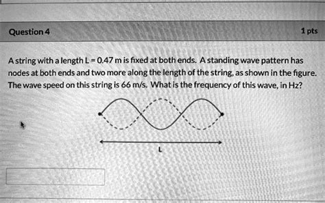 solved a string with a length l 0 47 m is fixed at both ends a