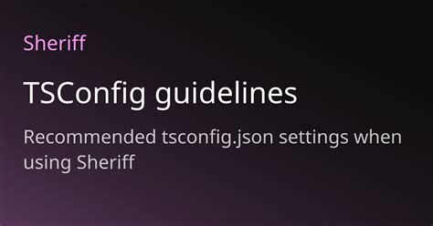 TSConfig Guidelines Sheriff