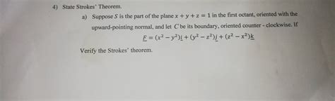 Solved 4 State Strokes Theorem A Suppose S Is The Part