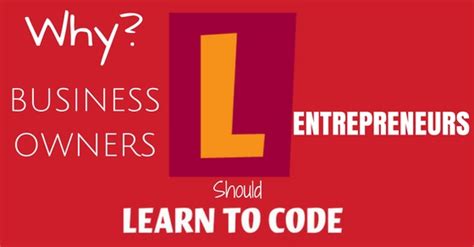 Why Business Owners Entrepreneurs Should Learn To Code Wisestep