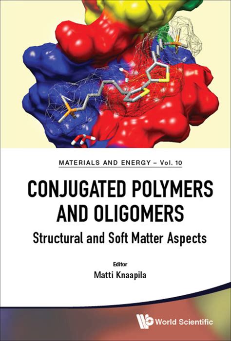 Conjugated Polymers And Oligomers Structural And Soft Matter Aspects Premiumjs Store