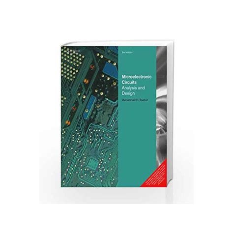 Microelectronic Circuits Analysis And Design By Muhammad H Rashid Buy Online Microelectronic