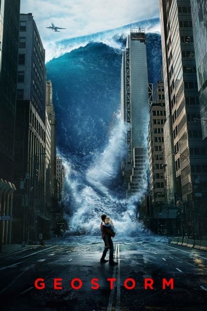 دانلود فیلم Geostorm 2017 طوفان جغرافیایی با زیرنویس فارسی و تماشای