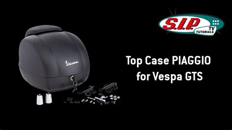 Top Case PIAGGIO für Vespa GTS Montage Anbau YouTube