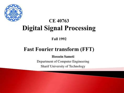 Ppt Ce 40763 Digital Signal Processing Fall 1992 Fast Fourier Transform Fft Powerpoint