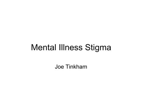 Mental Illness Stigma Ppt Slides Cultural Info Pdf