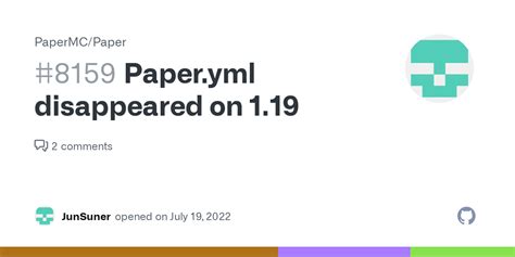 Paperyml Disappeared On 119 · Issue 8159 · Papermcpaper · Github