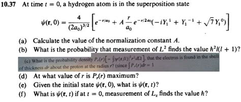 Solved At Time A Hydrogen Atom Is In The Chegg