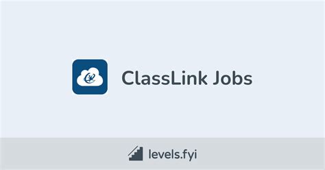 Classlink Jobs Levels Fyi