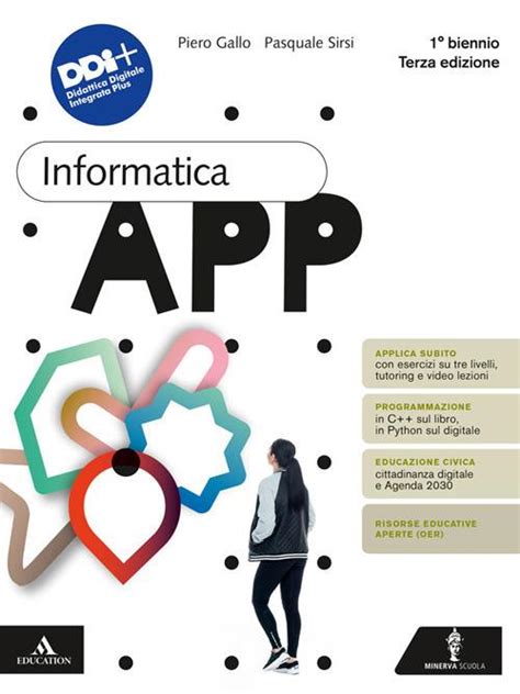 Informatica App Per Il Biennio Delle Scuole Superiori Con E Book Con Espansione Online