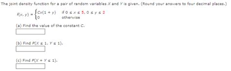 Solved He Joint Density Function For A Pair Of Random Chegg Com