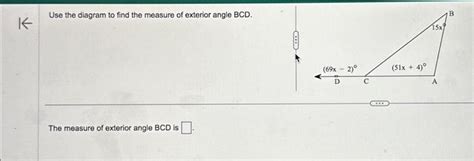 Solved Use The Diagram To Find The Measure Of Exterior Angle