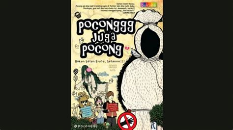 Ulasan Buku Poconggg Juga Pocong Transformasi Seikat Pocong Cupu Jadi Suhu