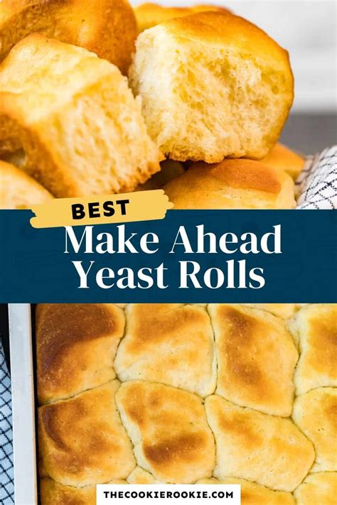 Make Ahead Yeast Rolls Recipe The Cookie Rookie®