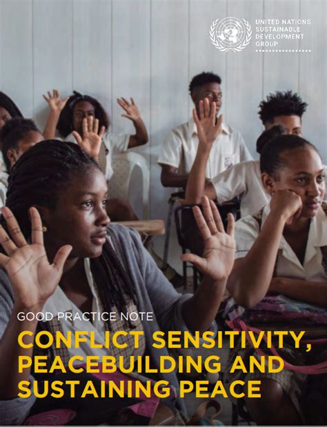 Unsdg Good Practice Note On Conflict Sensitivity Peacebuilding And Sustaining Peace