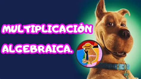 Multiplicación Algebraica Ejemplo Youtube
