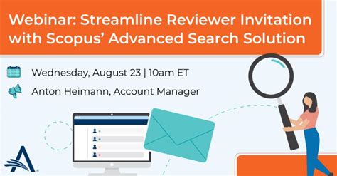 Aries Systems On Linkedin Free Webinar Streamline Reviewer Invitation With Scopus Advanced