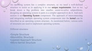 Structure Of An Operating System Pptx