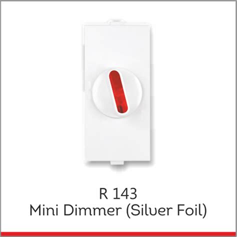 R 143 Silver Foil Mini Dimmer For Industrial At Rs 62 In Vasai Virar