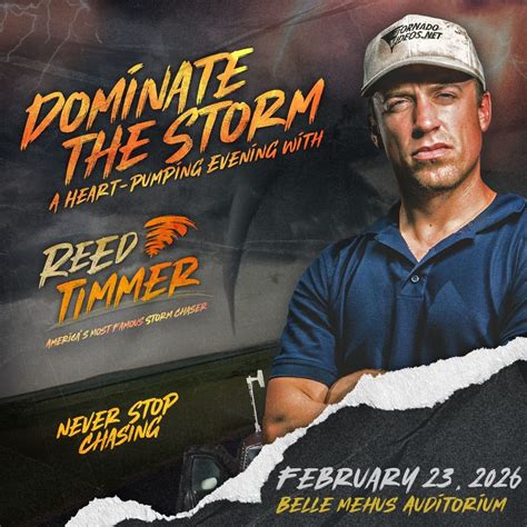 Storm Chaser Meteorologist Reed Timmer Coming To Bismarck