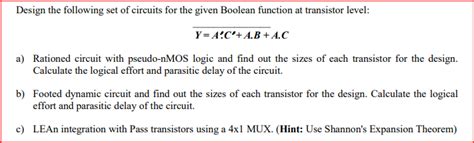 Solved Y A C′ A⋅b A C A Rationed Circuit With Pseudo Nmos