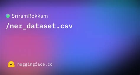 Sriramrokkamnerdatasetcsv · Datasets At Hugging Face
