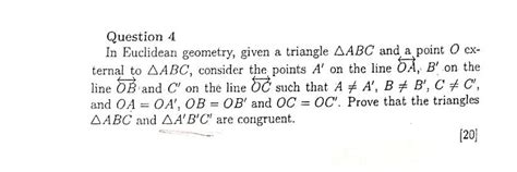 Solved Question In Euclidean Geometry Given A Triangle Chegg