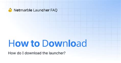 How To Download Netmarble Launcher Faq
