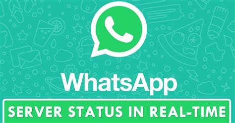 How To Know WhatsApp Server Status In Real Time