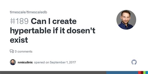 Can I Create Hypertable If It Dosent Exist · Issue 189 · Timescale