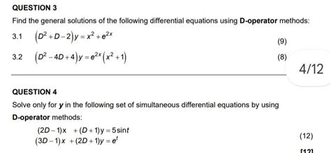 Solved Question 3 Find The General Solutions Of The