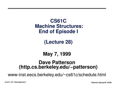 Ppt Cs61c Machine Structures End Of Episode I Lecture 28