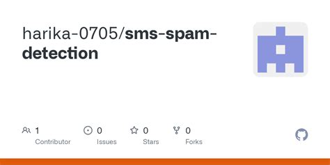 GitHub Harika 0705 Sms Spam Detection