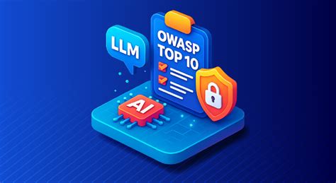 OWASP Top For LLM Generative AI Risks Security Guide