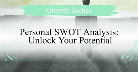 How To Conduct A Swot Analysis For Personal Development