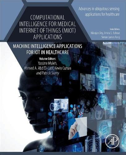Computational Intelligence For Medical Internet Of Things Miot