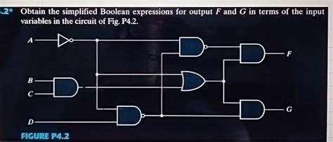 Solved Obtain The Simplified Boolean Expressions For Output