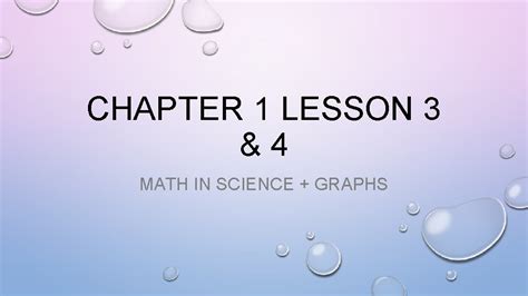 Chapter 1 Lesson 3 4 Math In Science