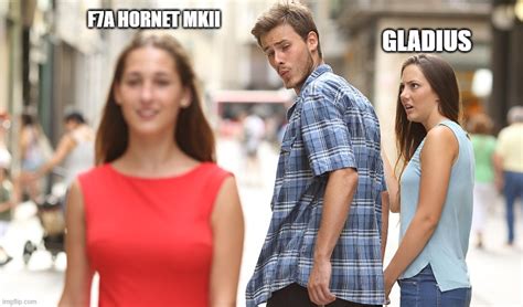 Disloyal Man Meme F7a Hype Star Citizen Spectrum