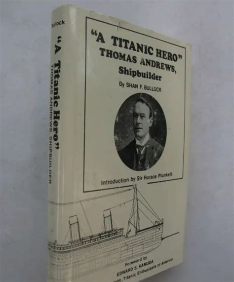 Steamships Disasters A Titanic Hero Thomas Andrews Shipbuilder Illus