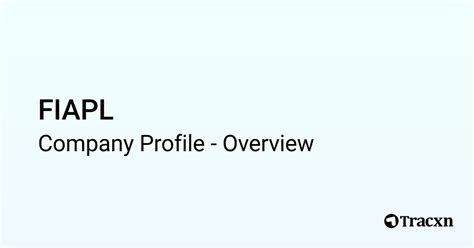 Fiapl 2025 Company Profile Competitors And Financials Tracxn