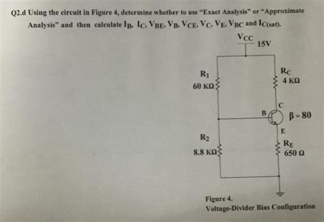 Solved Q2 D Using The Circuit In Figure 4 Determine Whether Chegg