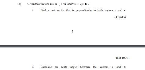 Solved A Given Two Vectors U 3i J 4k And V I 2j K I Chegg Com