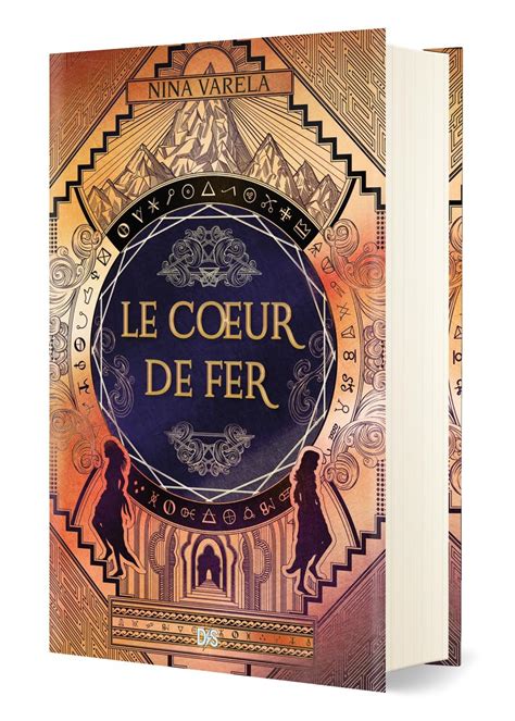 Le Coeur De Fer Relié Collector Tome 02 Varela Nina Gallman