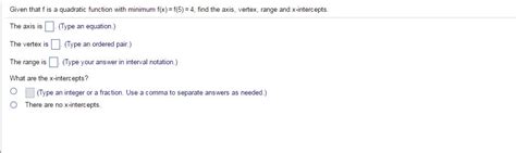 solved given that f is a quadratic function with minimum