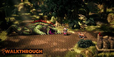 Complete Walkthrough For Chapter 1 Of Ochette S Path In Octopath Traveler 2
