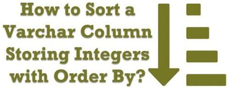How To Sort A Varchar Column Storing Integers With Order By Interview Question Of The Week