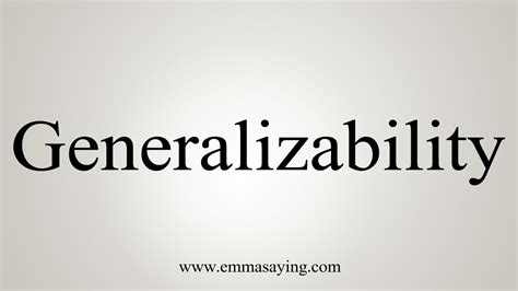 How To Say Generalizability Youtube